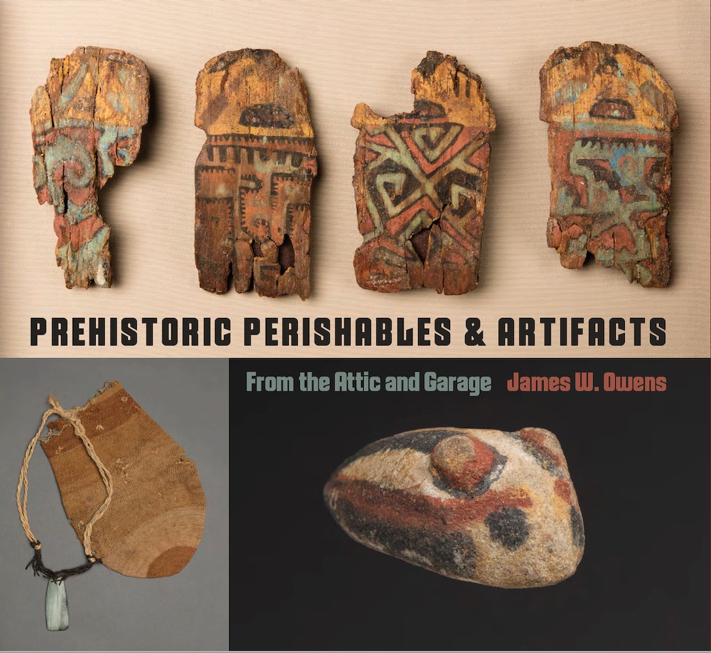 PREHISTORIC PERISHABLES & ARTIFACTS – Protecting Prehistoric Southwest ...